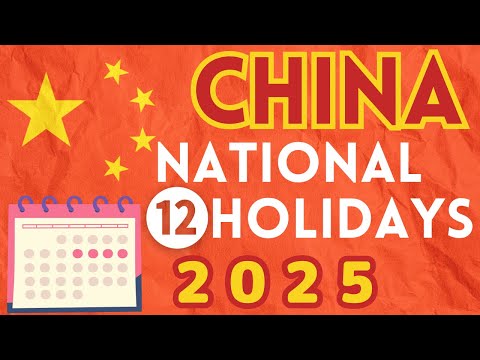 【China】2025 Holiday Calendar: Discover 12 Happy Celebrations!