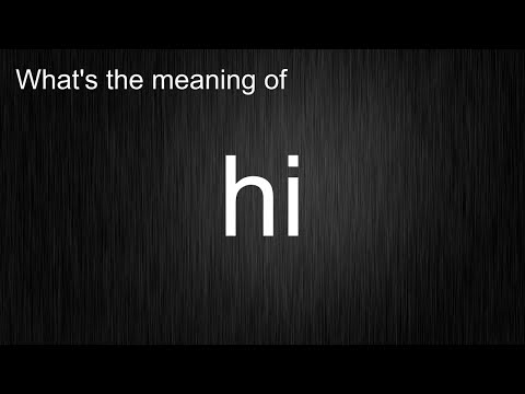 Unlock the Hidden Power of the Word hi! Standard English Word Meaning Lesson!