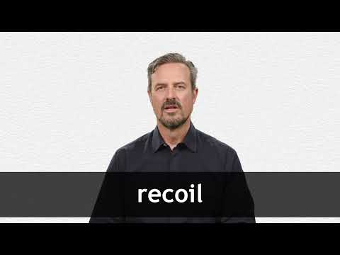 RECOIL definition and meaning | Collins English Dictionary