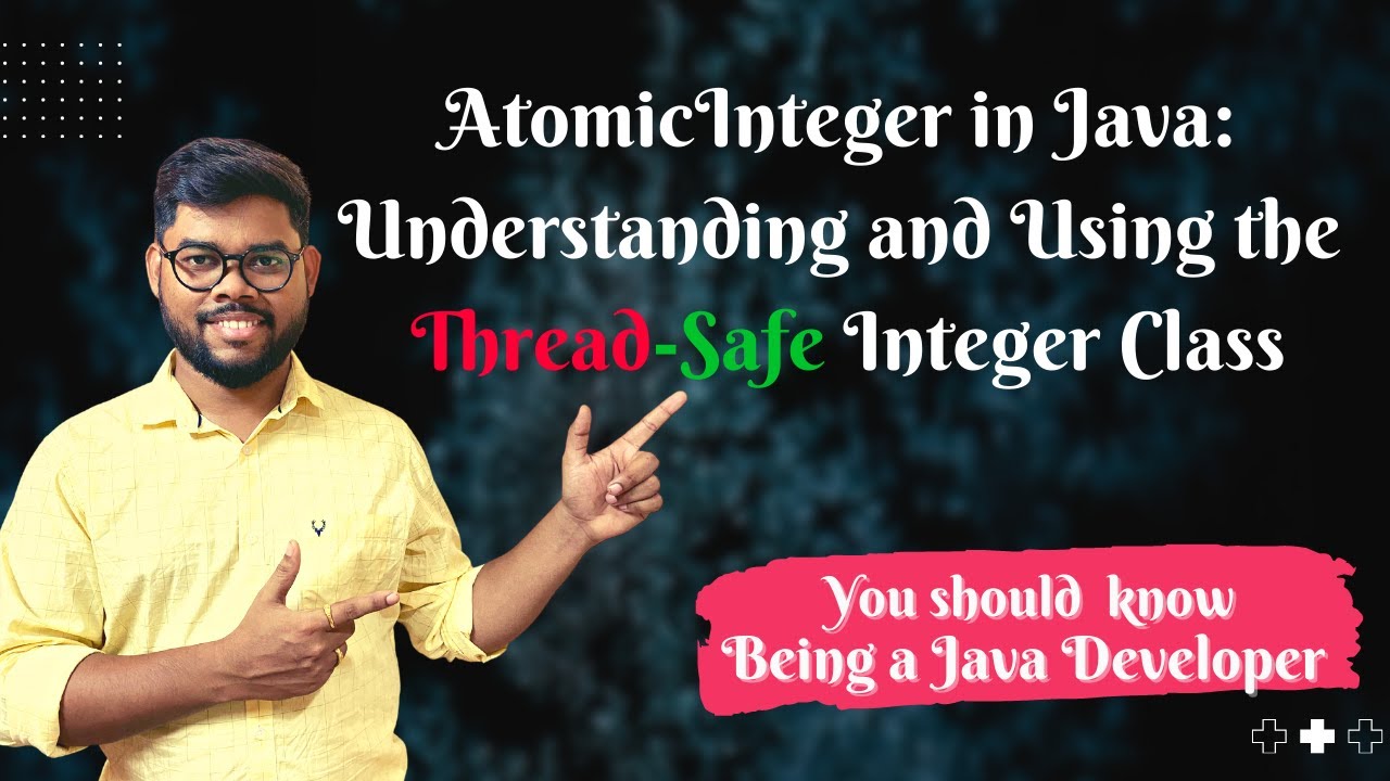 AtomicInteger in Java: A Beginner's Guide to Thread-Safe Integer Operations