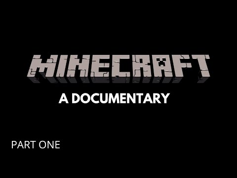 Steam Community :: Video :: A Minecraft Documentary (Part 1)
