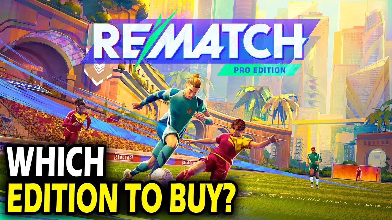Rematch - Standard vs Pro vs Elite Which Edition Should you Buy?