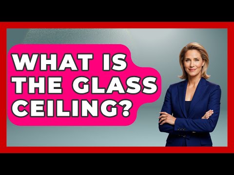 What Is The Glass Ceiling? - America First Democrats