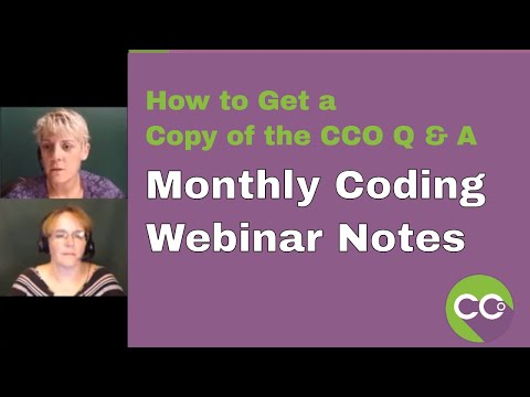 How to get a copy of the CCO Q & A notes discussed in the webinars
