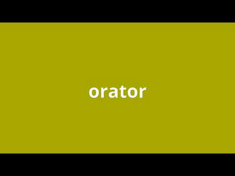 what is the meaning of orator