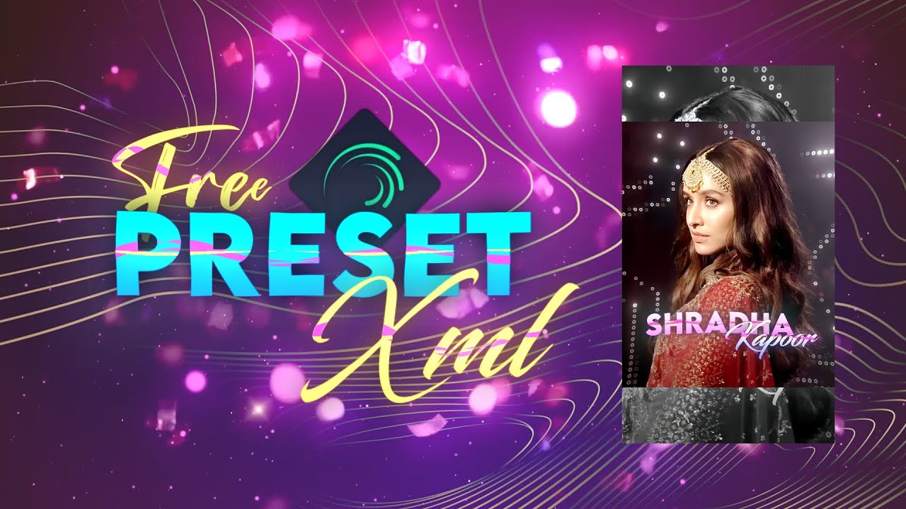 Shradha Kapoor trending Bahu pdf edit | AlightMotion Edit Skyeditxs | Free Preset