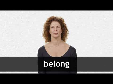 BELONG definition and meaning | Collins English Dictionary