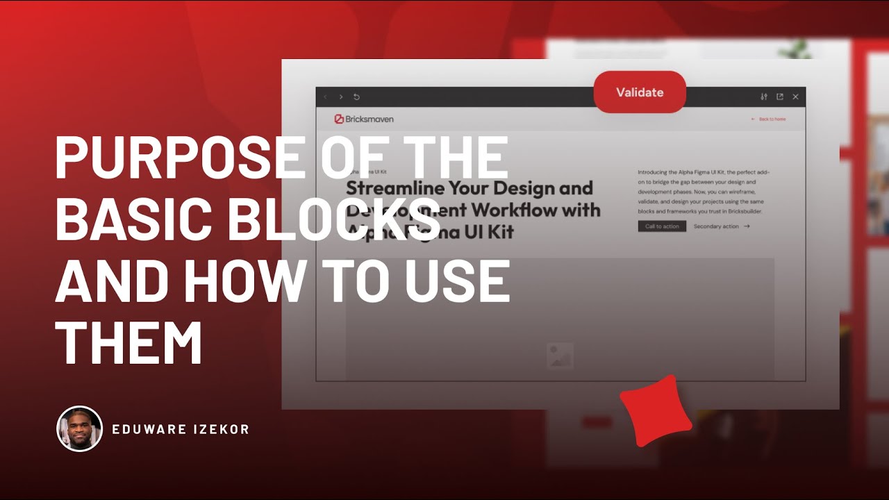 Purpose of the basic blocks and how to use them