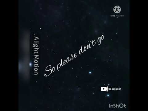please don't go song lyrics 😇😇💕