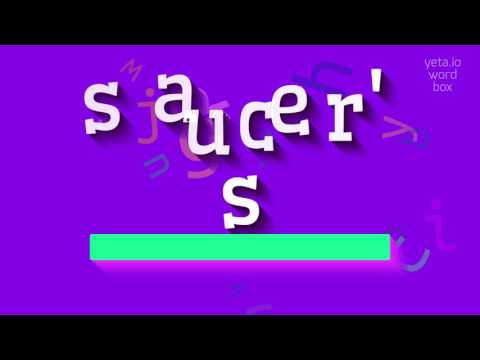 How to say "saucer's"! (High Quality Voices)