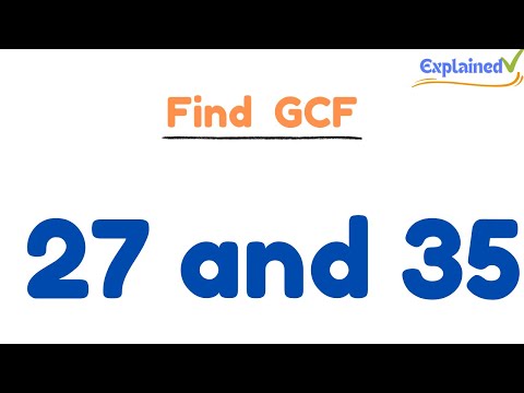 How to Find the Greatest Common Factor for 27 and 35