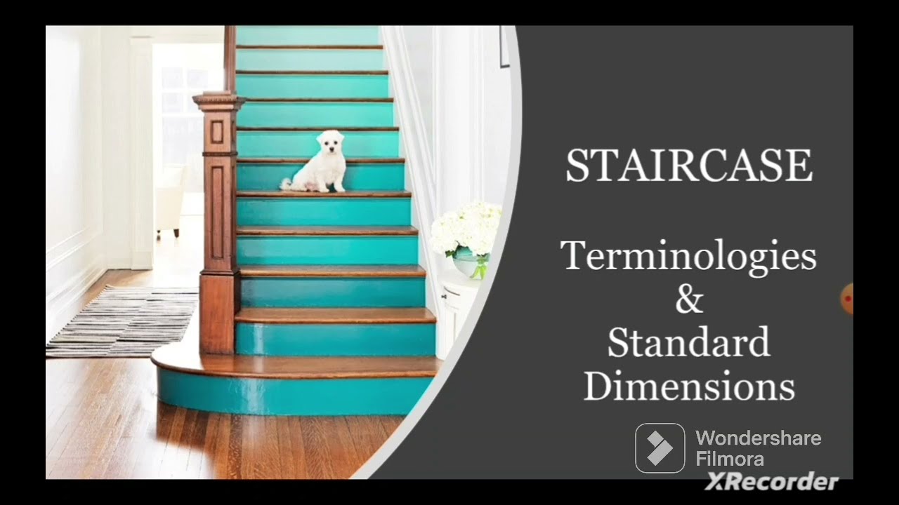 what are the standard dimensions of stair components i.e., Rise, Tread etc.