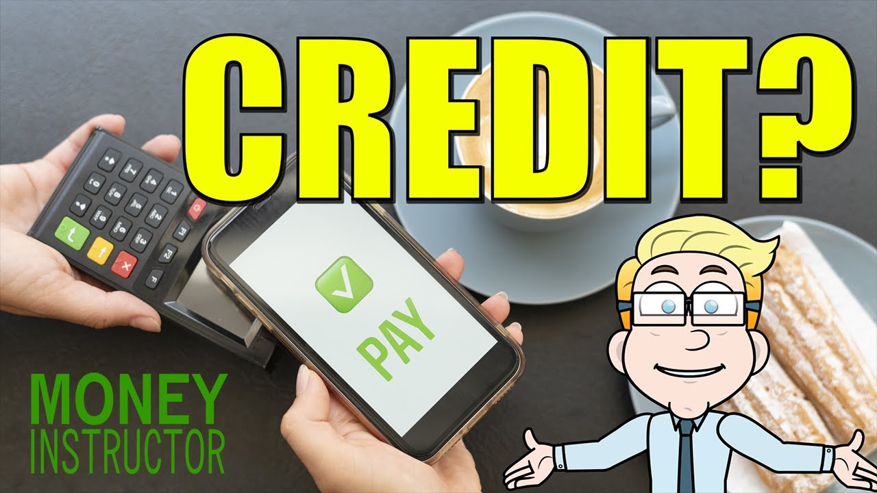What is Credit? Basics of Credit | Money Instructor