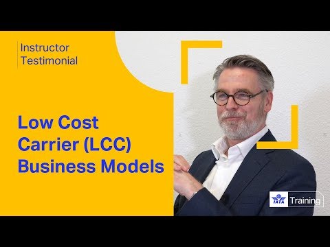IATA Training | Instructor Testimonial - Low Cost Carrier (LCC) Business Models