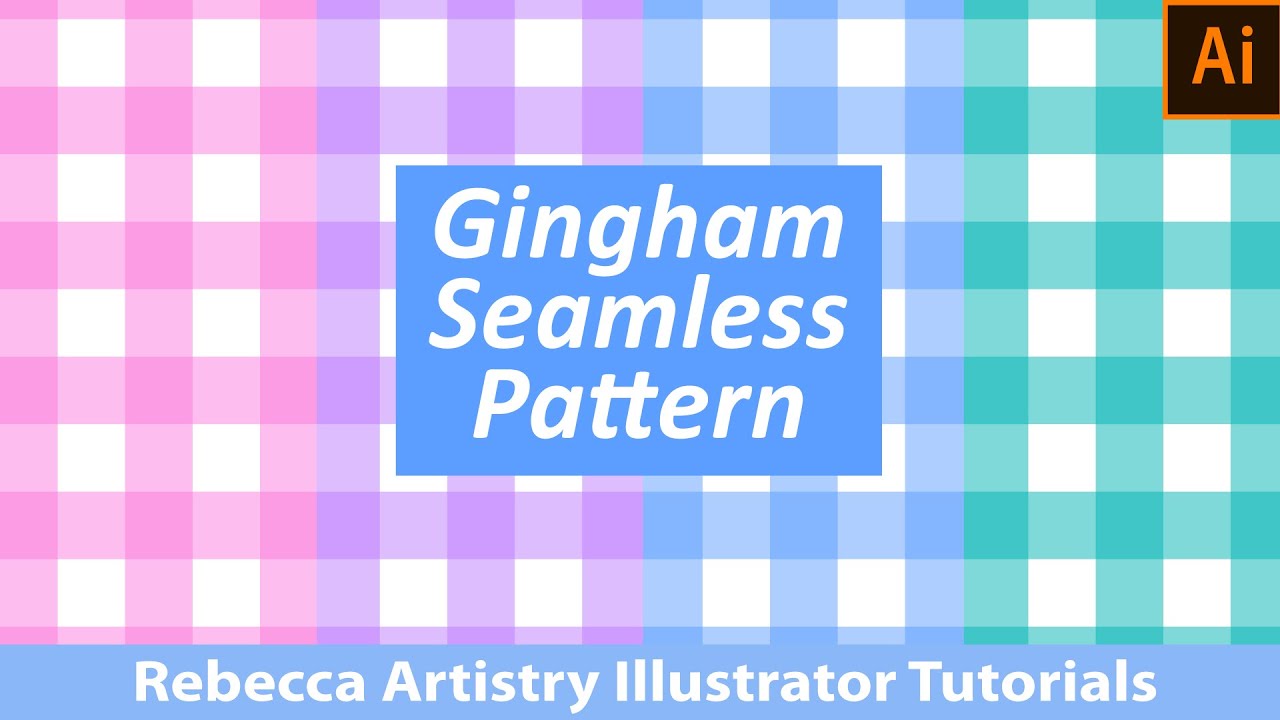 Classic Gingham Seamless Pattern/ Gingham Check in Adobe Illustrator- PART 1