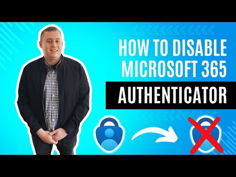Microsoft 365 - How to DISABLE the Mandatory Microsoft Authenticator
