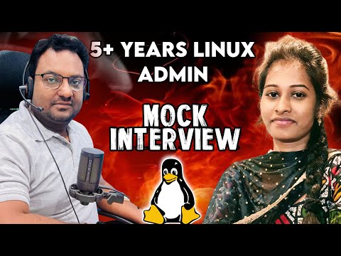 5+ Years Linux Administrator Mock Interview Asked on Realtime Scenario based Interview Questions 🔥