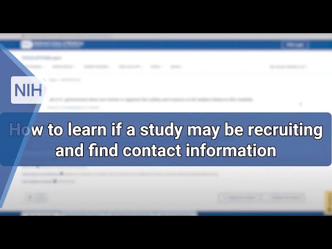 How to Learn if a Study May Be Recruiting and Find Contact Information