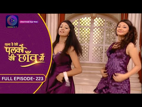 Unforgettable Moments: Palkon Ki Chhaon Mein | Full Episode - 223 | Dangal 2