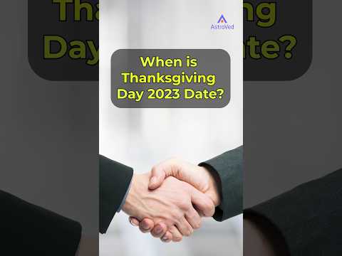 When is Thanksgiving Day 2023 Date? | #shorts