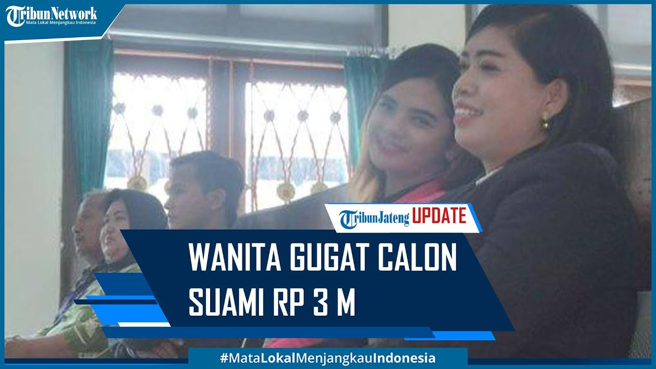 Viral Wanita Gugat Calon Suami Rp 3 M Gegara Batal Nikah