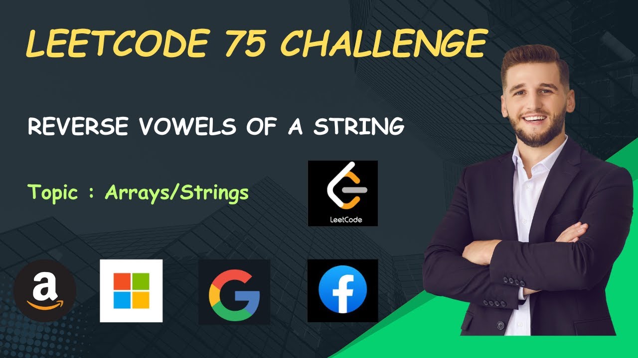 Reverse Vowels of a String | Day-5 | LeetCode 75 Challenge