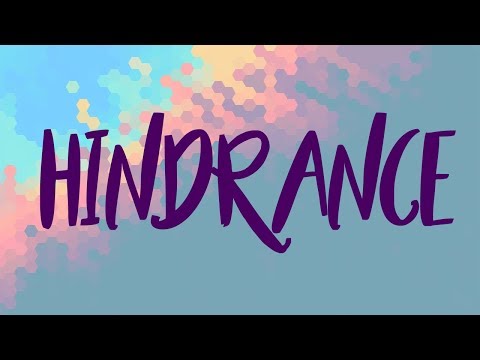 Hindrance Meaning, Hindrance Definition and Hindrance Spelling