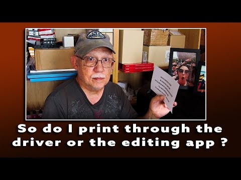 So do I print PHOTOS through the driver or the editing app?