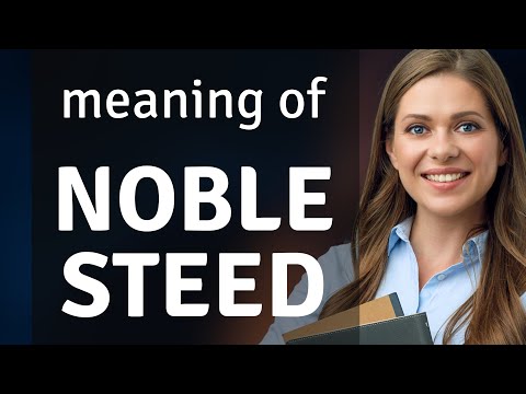 Understanding "Noble Steed": An English Phrase Explained