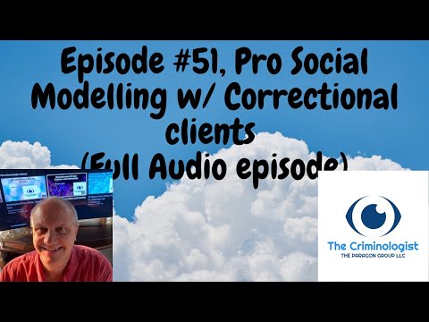 Pro Social Modelling for Correctional Clients – The Criminologist – The ...