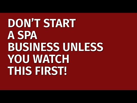 How to Start a Spa Business in 2024 | Free Spa Business Plan Included | Spa Business Ideas
