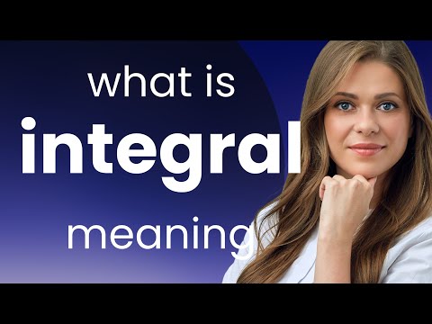 Integral | meaning of INTEGRAL
