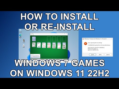 How To Install Windows 7 Games on Windows 11 22H2 October 2022 Update - What to do if you get error!