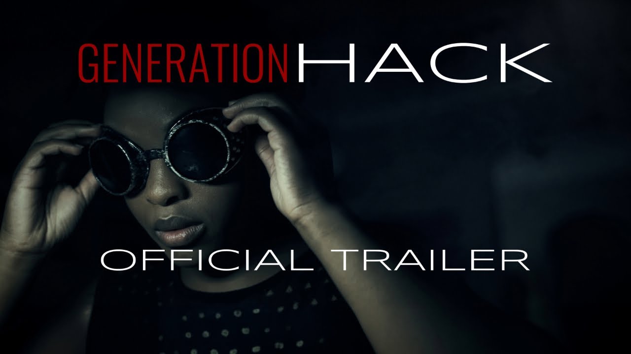 GENERATION HACK - Official Trailer | Hahn Films