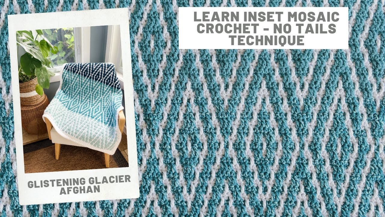Glistening Glacier Afghan - Inset Mosaic Crochet Pattern