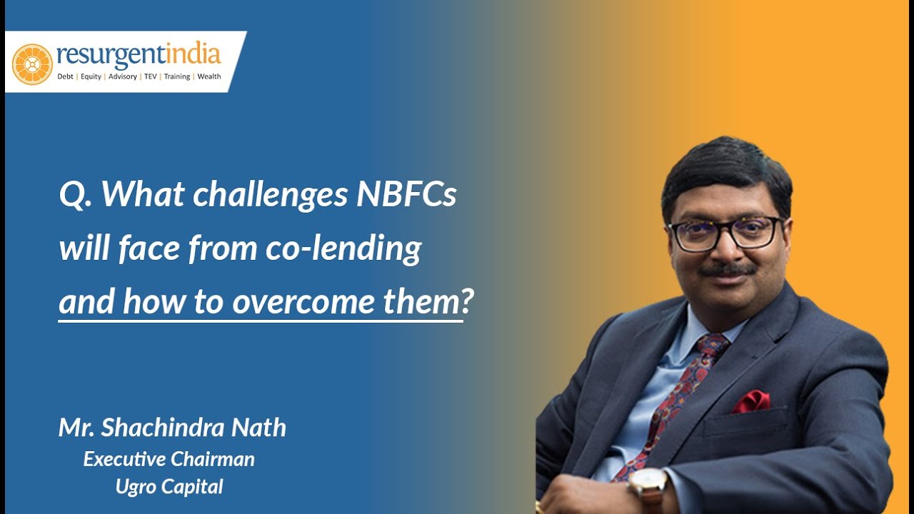 What challenges NBFCs will face from co-lending and how to overcome them?