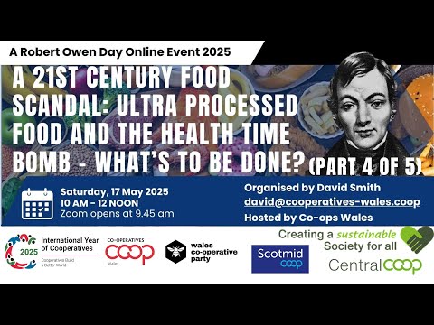 4/5 Robert Owen Day 2025. UPFs. What’s to be done? || Debbie Robinson, Chief Executive, Central Coop