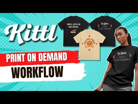 Print on Demand Workflow with Kittl: Step-by-Step Guide