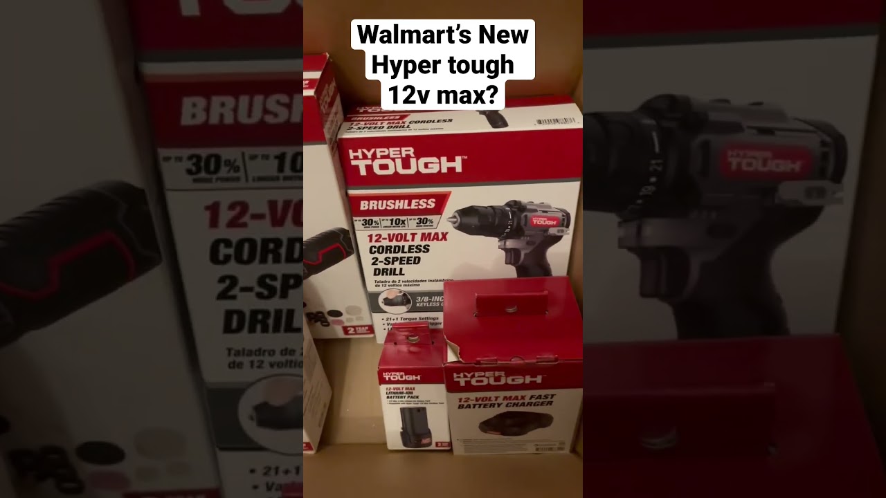 NEW WALMART TOOLS?! 12v Max from Hyper Tough!