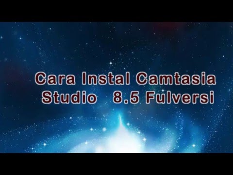 Tutorial Cara Instal Camtasia Studio 8 5 Full Versi