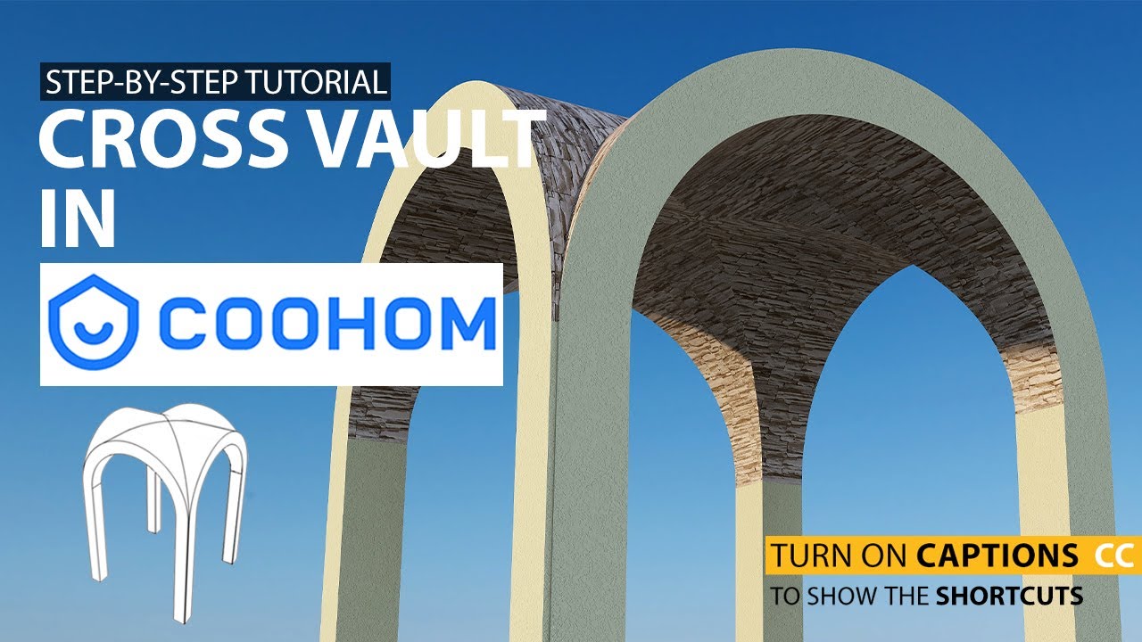 CROSS Vault in Coohom | Step-By-Step Tutorial