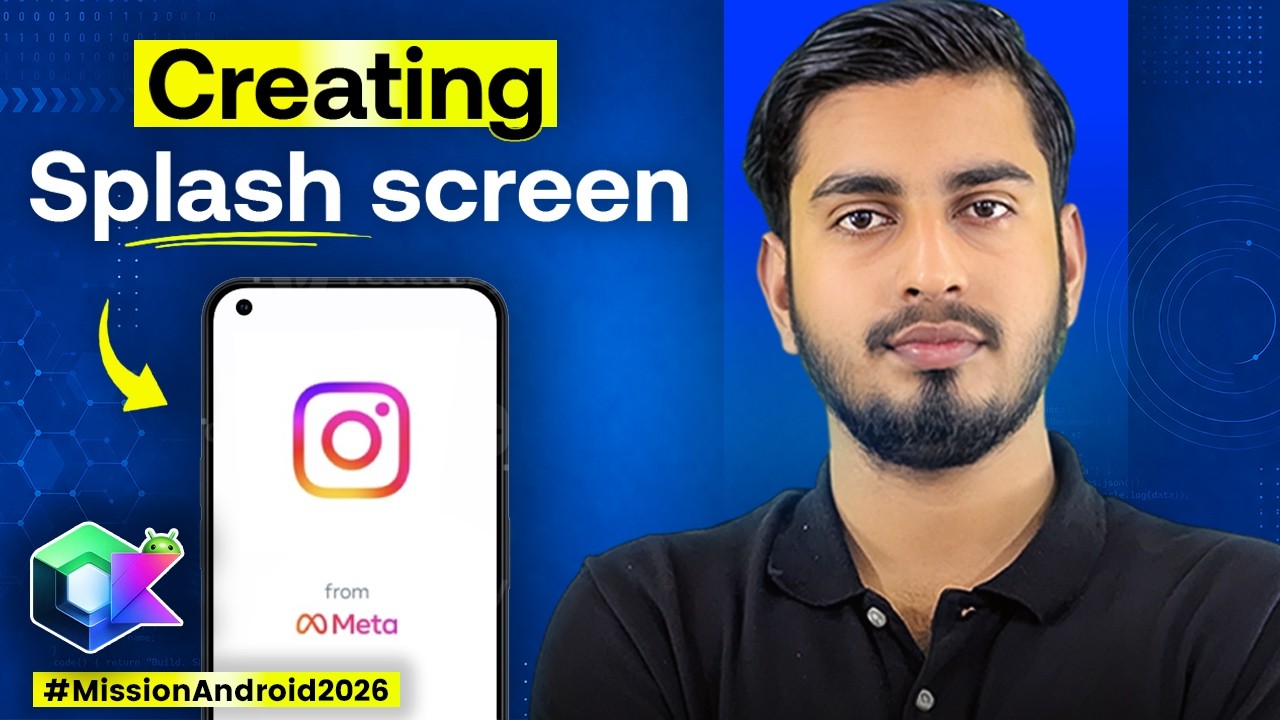 Android Splash Screen Tutorial | Compatible with All Versions