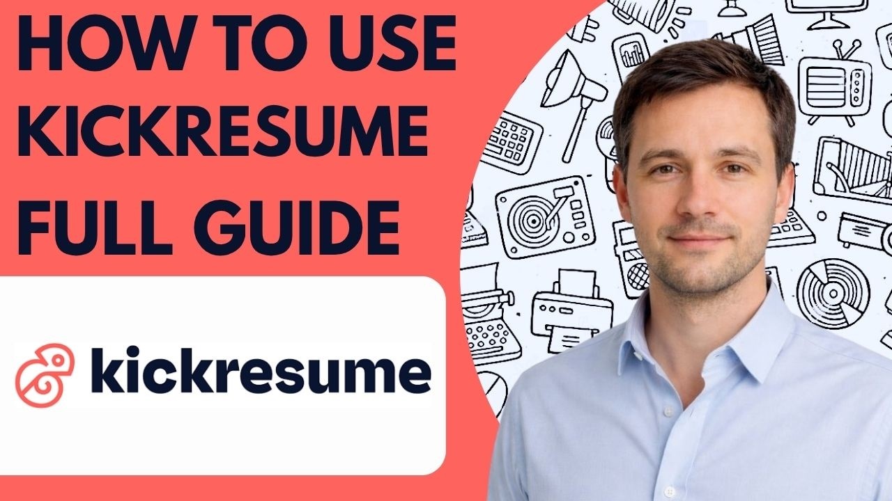 how to use Kickresume full guide 2026