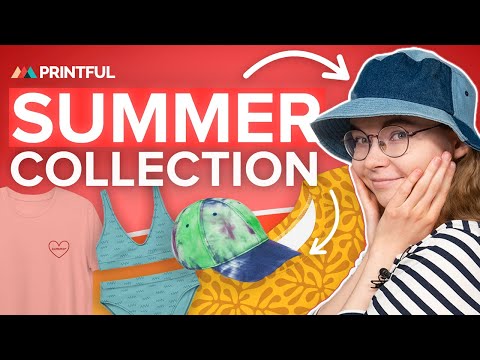 Top Summer Items to Sell on your Online Store | Printful Catalog Review | Print-on-Demand