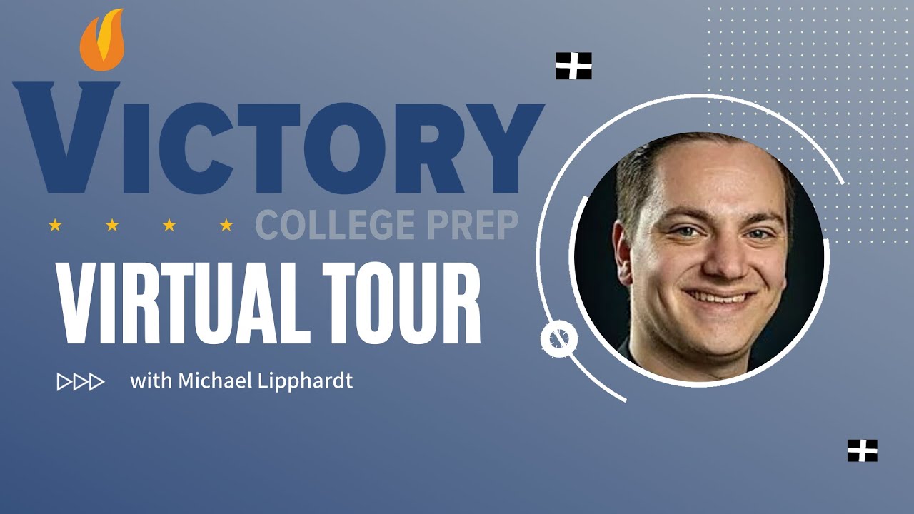 VICTORY COLLEGE PREP VIRTUAL TOUR