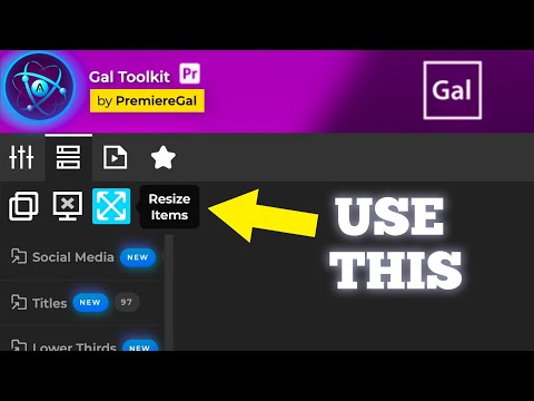How to use the Resize Feature in The Gal Toolkit Extension