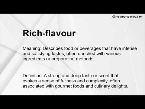 Rich-flavour Meaning