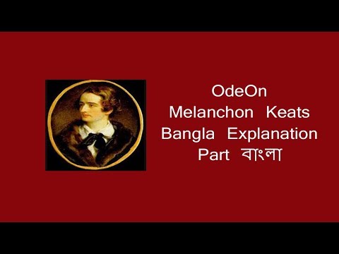 Ode On Melancholy By Jhon Keats Bangla Explanation Part বাংলা Ode On Melancholy Romantic Period