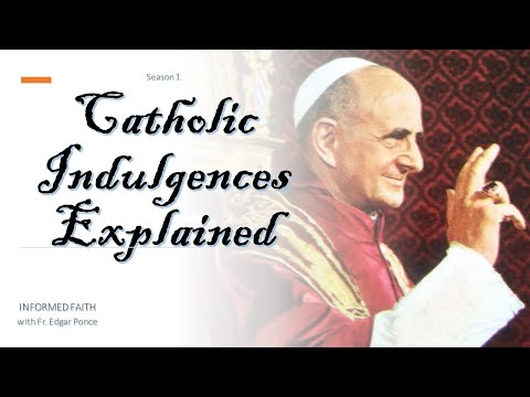 Catholic Indulgences Explained