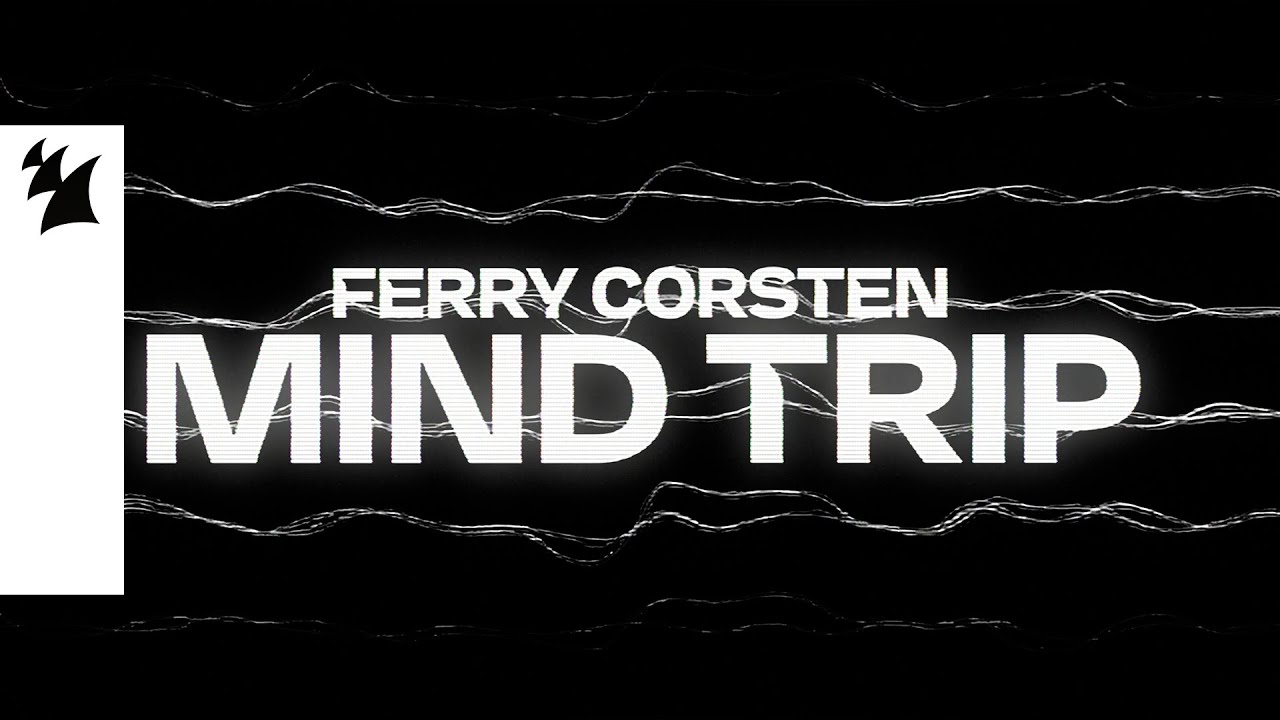 Ferry Corsten - Mind Trip (Official Visualizer)